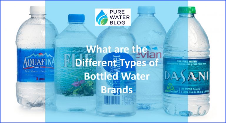 9 Different Types of Bottled Water Brands - Water Treatment